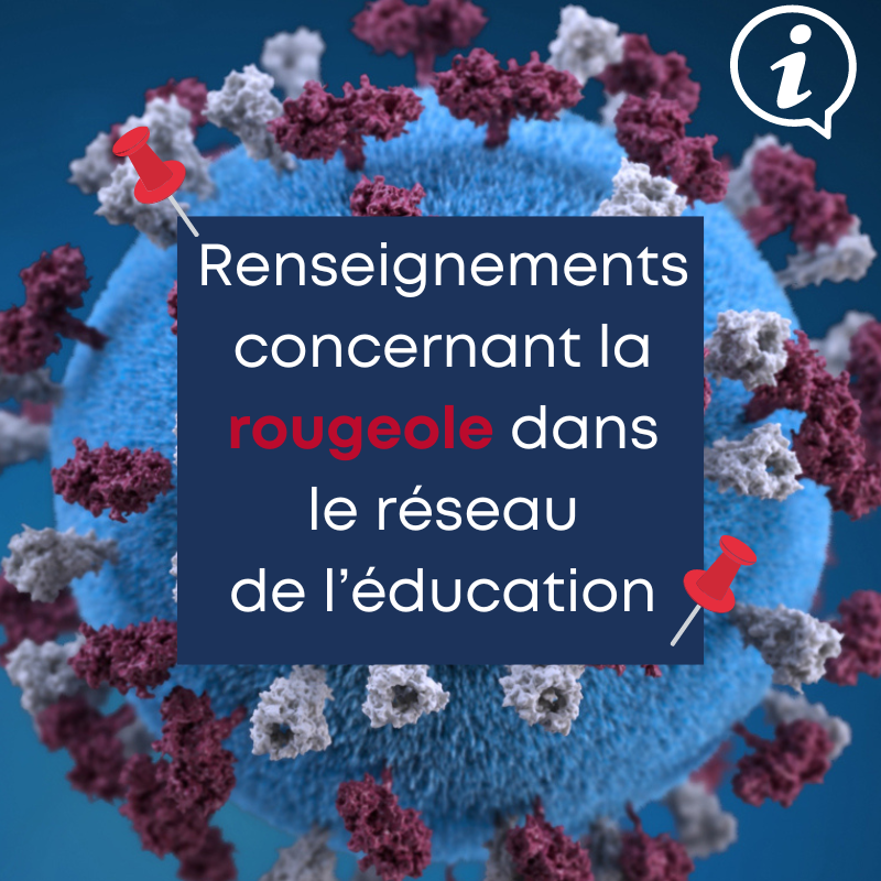 Rougeole - Centre de services scolaire des Premières-Seigneuries